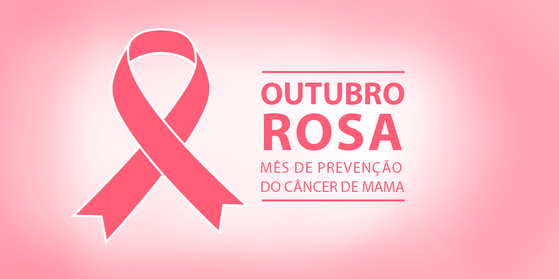 Você Sabe O Que é O Outubro Rosa Grupo Locomotiva